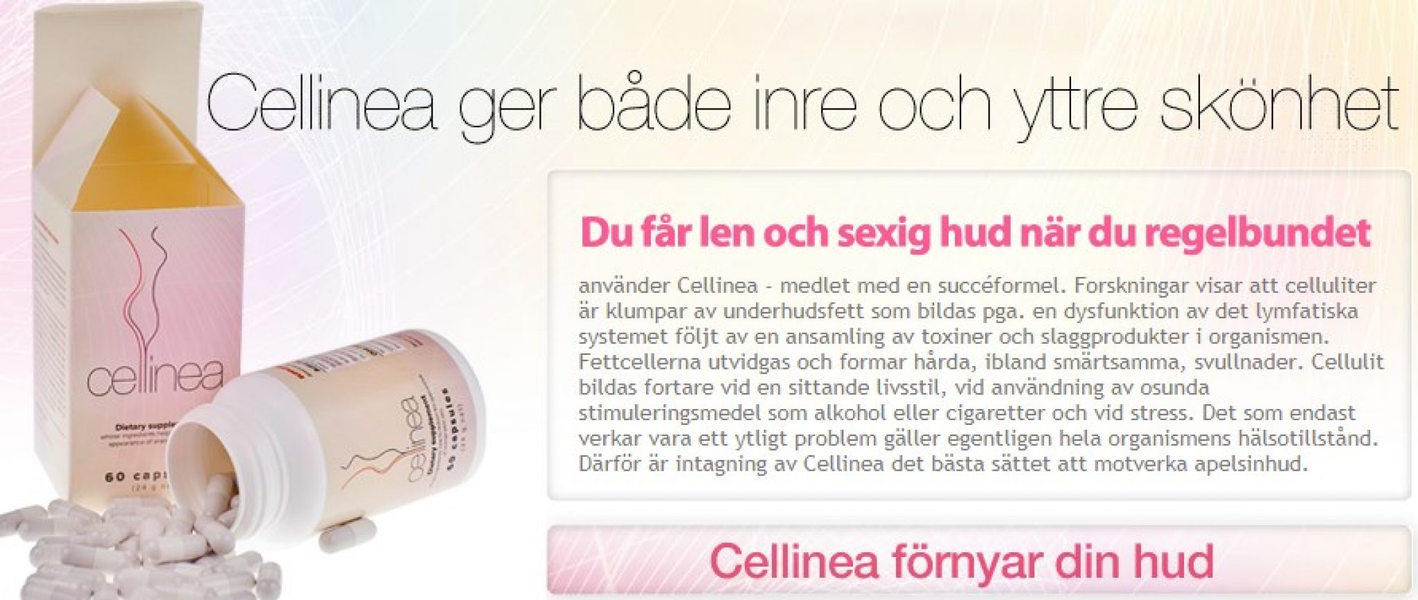 Cellinea: den perfekta lösningen för att säga adjö till celluliter Var ...